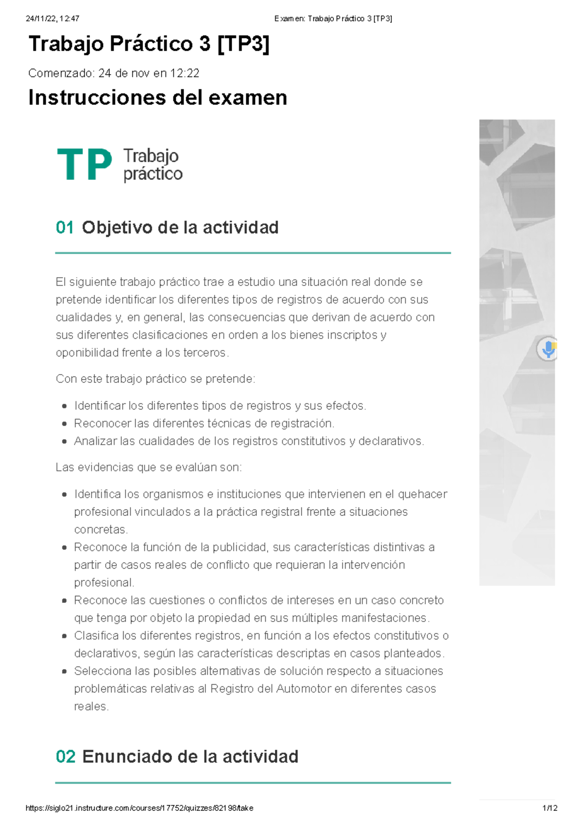 Examen Trabajo Práctico 3 [TP3] 95% 2 - Trabajo Práctico 3 [TP3] Comenzado: 24 de nov en 12 ...