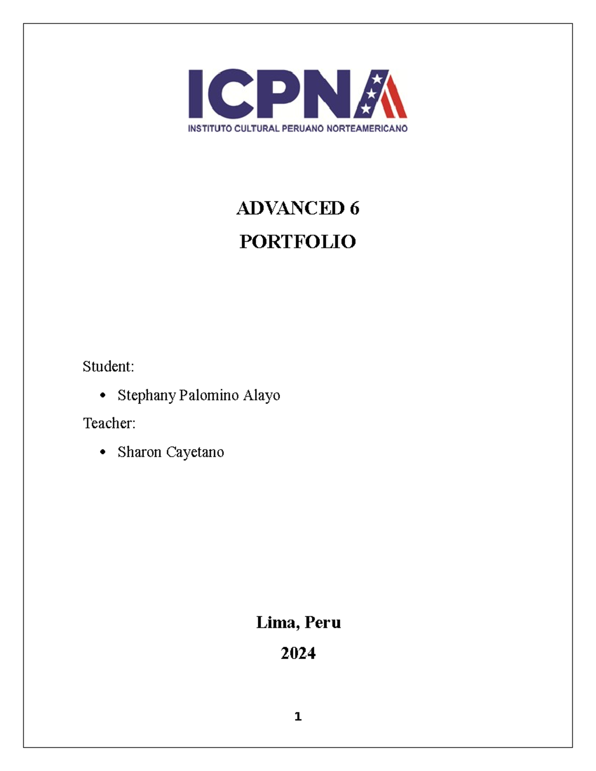 Portfolio Drafts AG3 - ADVANCED 6 PORTFOLIO Student: Stephany Palomino ...