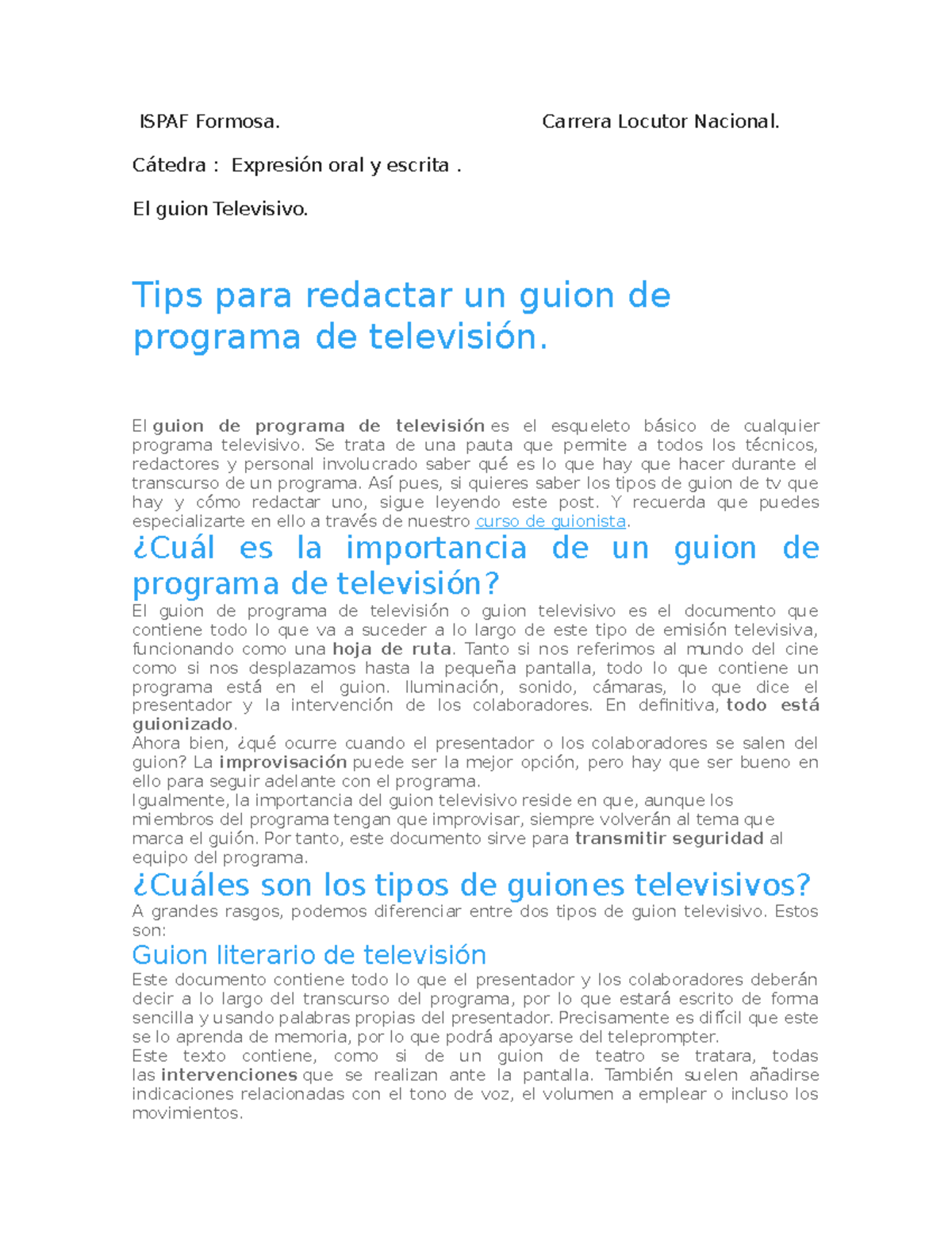 Aprende cómo hacer un guion de televisión - ISPAF Formosa. Carrera Locutor Nacional. Cátedra ...