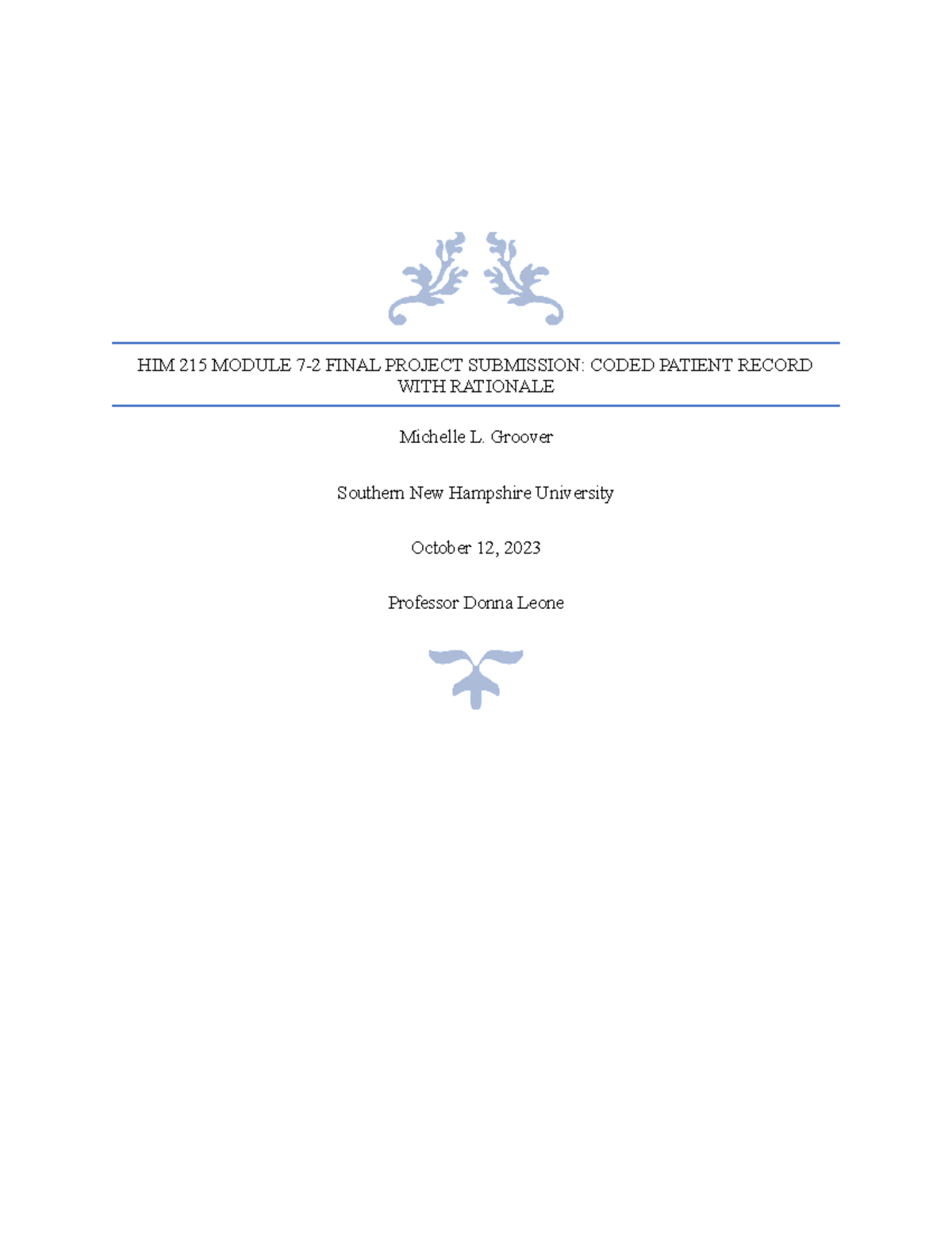 HIM 215 Module 7-2 Final Project Submission - Coded Patient Record with ...