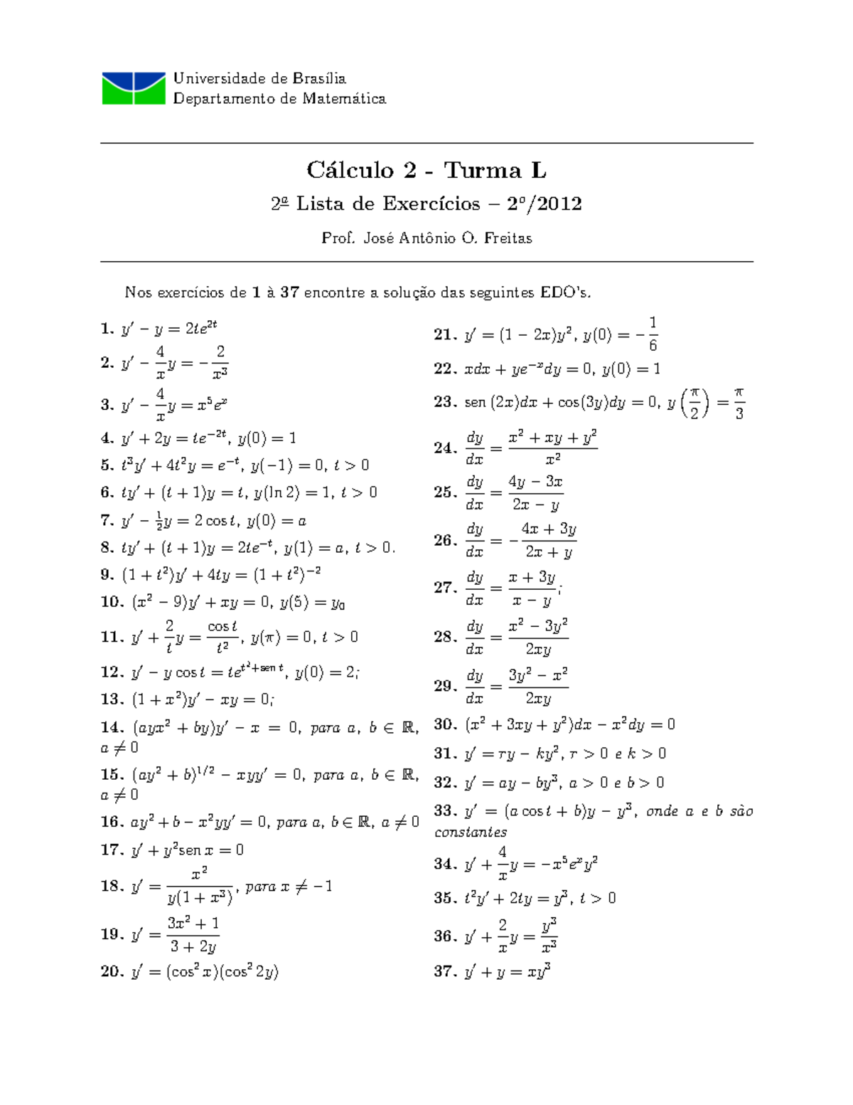Lista 2 calc2 turma L - Universidade de Bras ́ılia Departamento de ...