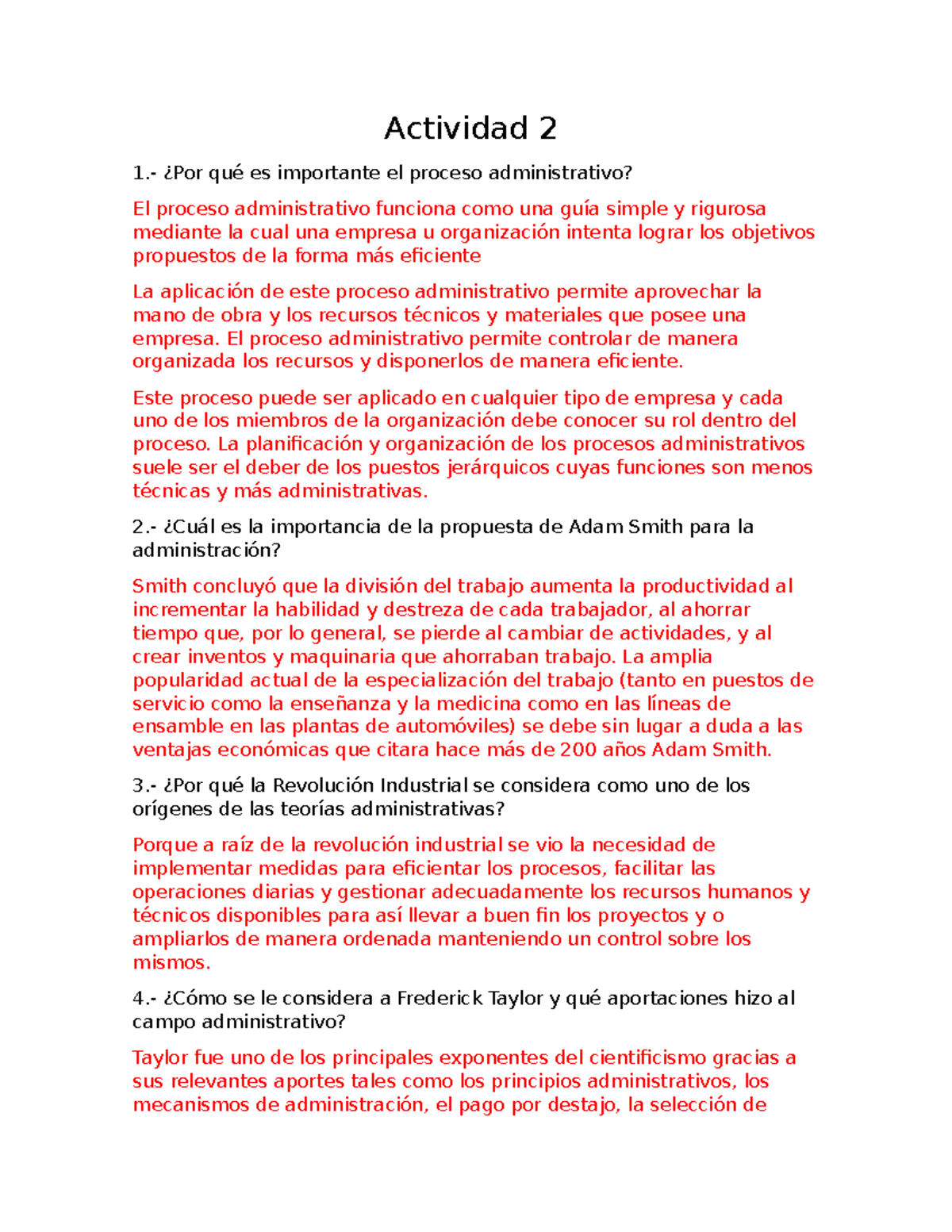 Actividad 2 administracion - Actividad 2 1.- ¿Por qué es importante el ...