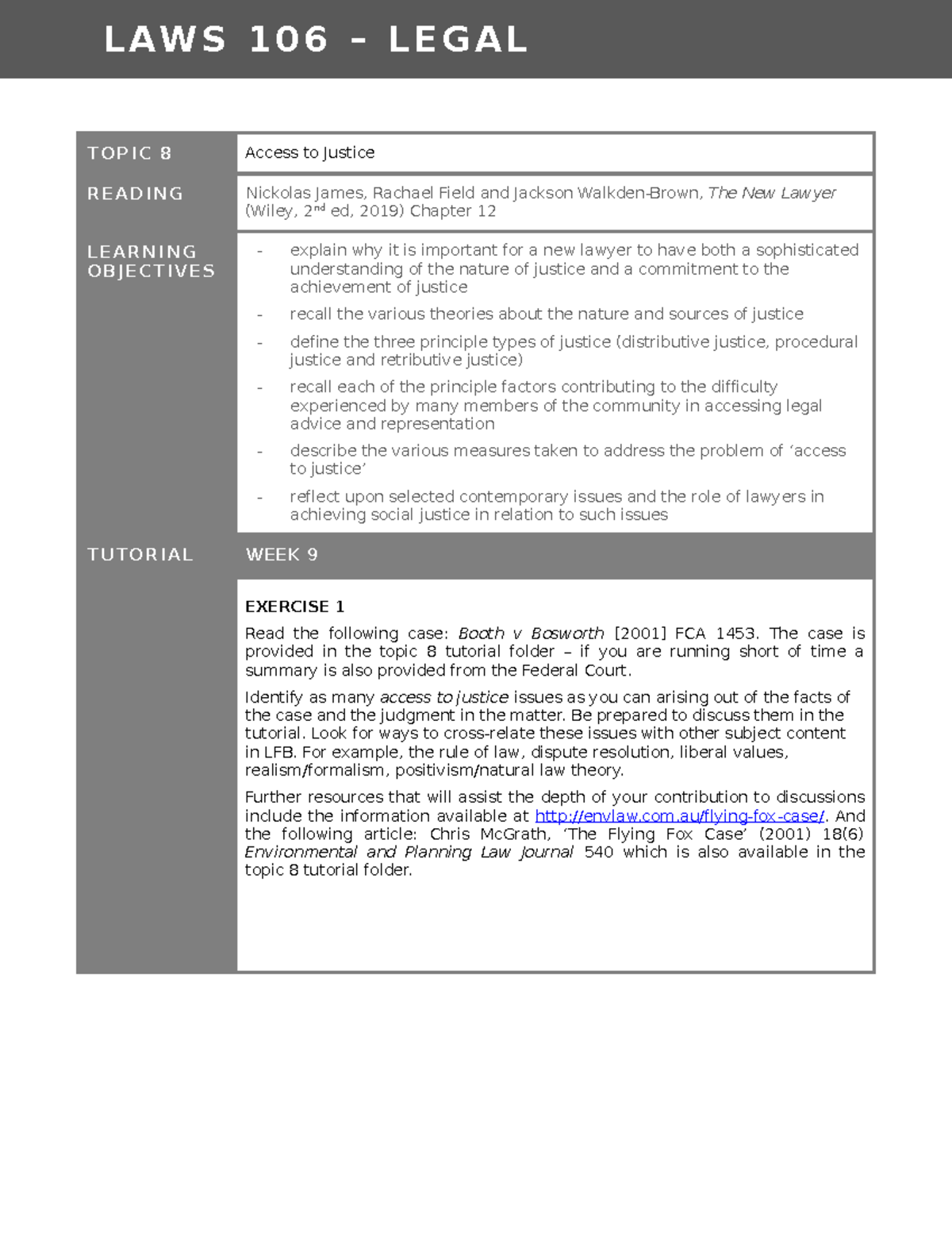 Week 9 tutorial - TOPIC 8 Access to Justice READING Nickolas James, Rachael Field and Jackson ...