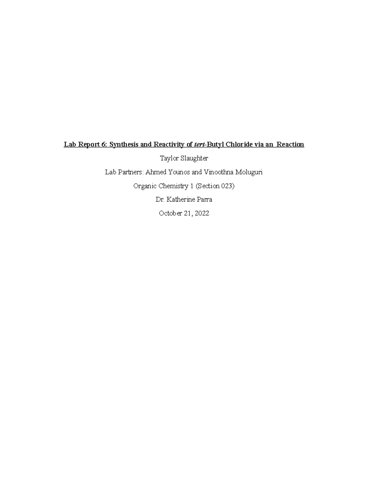 Lab Report 6-Synthesis and Reactivity of t-butyl Chloride via SN1 rxn ...
