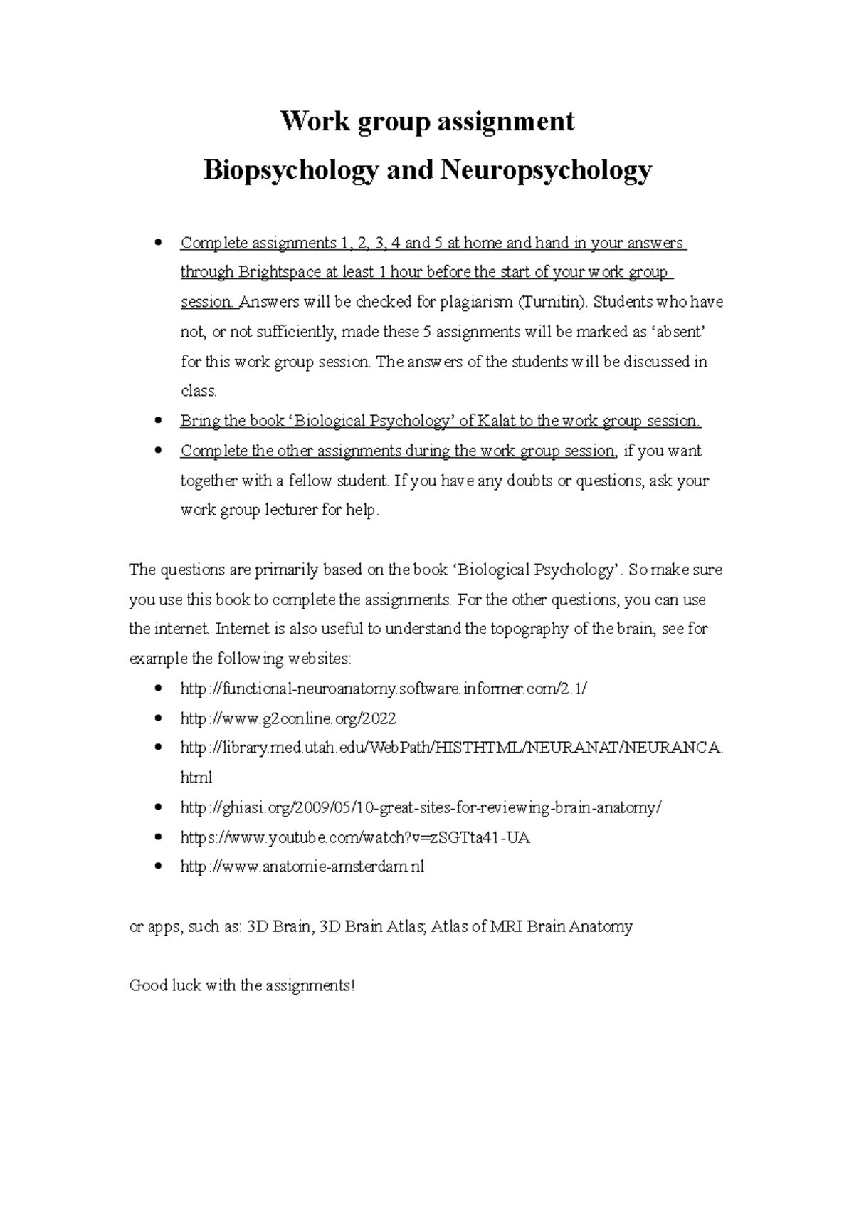 Assignment 1-8 neuro - Work group assignment Biopsychology and Neuropsychology Complete ...