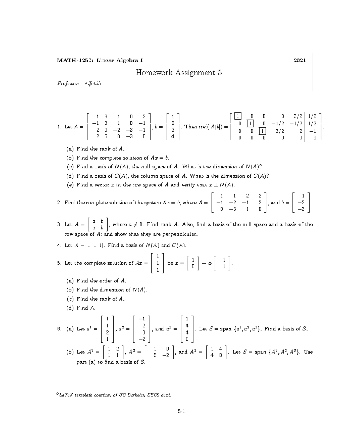 Hw5 - homework 5 - MATH-1250: Linear Algebra I 2021 Homework Assignment 5 Professor: Alfakih Let ...