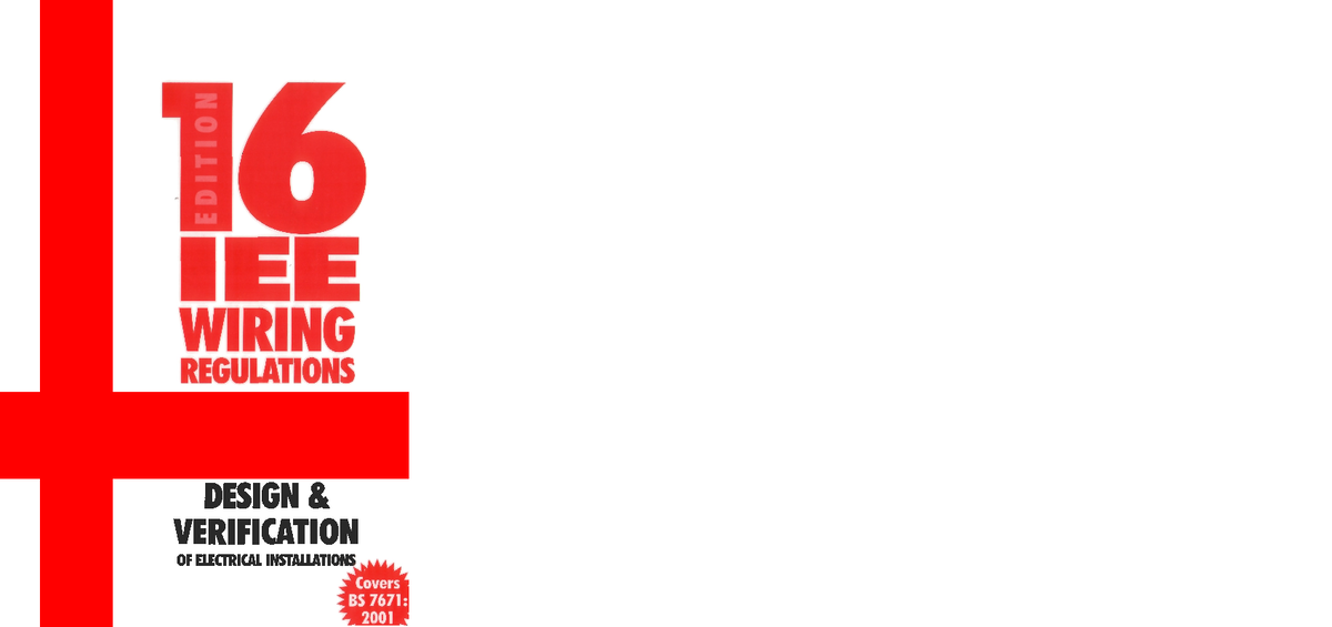 16th Edition IEE Wiring Regulations Design Verification of Electrical ...
