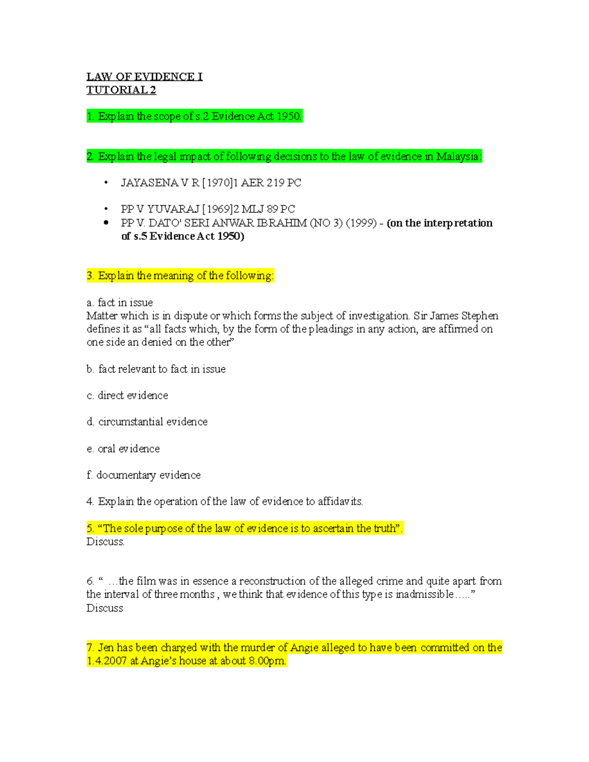 376855 Tutorial 2 Qs - LAW OF EVIDENCE I TUTORIAL 2 Explain the scope ...