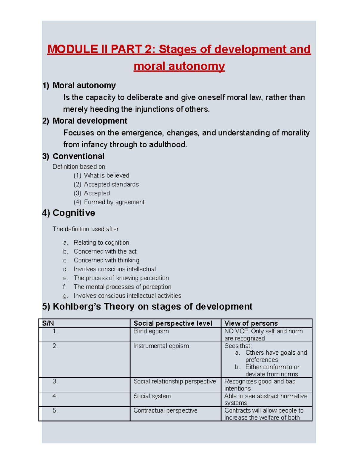Module II PART 2 - MODULE II PART 2: Stages of development and moral autonomy 1) Moral autonomy ...