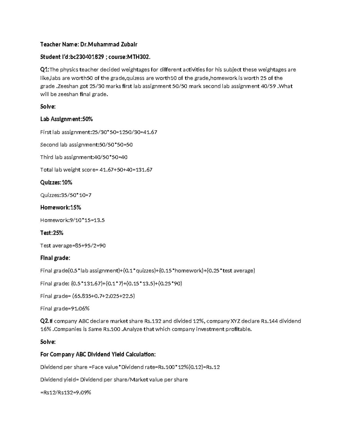 Share math assignment solve - Teacher Name: Dr Zubair Student I’d:bc230401829 ; course:MTH302 ...