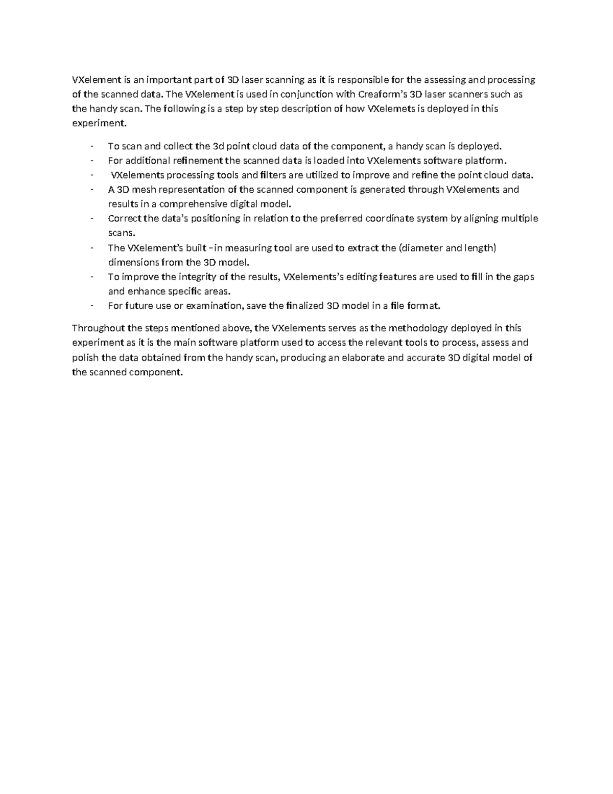 Vxelement is an important part of 3D laser scanning as it is ...