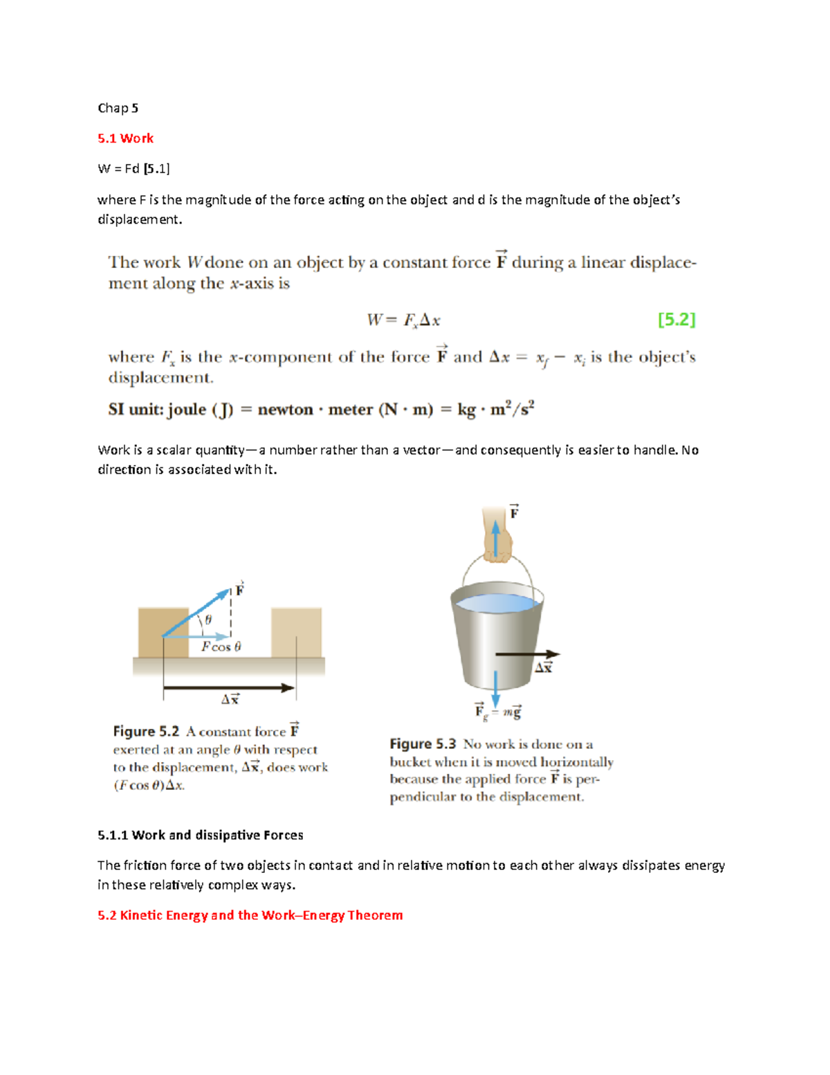 Chap 5 - Summaries - Chap 5 5 Work W = Fd [5] where F is the magnitude ...