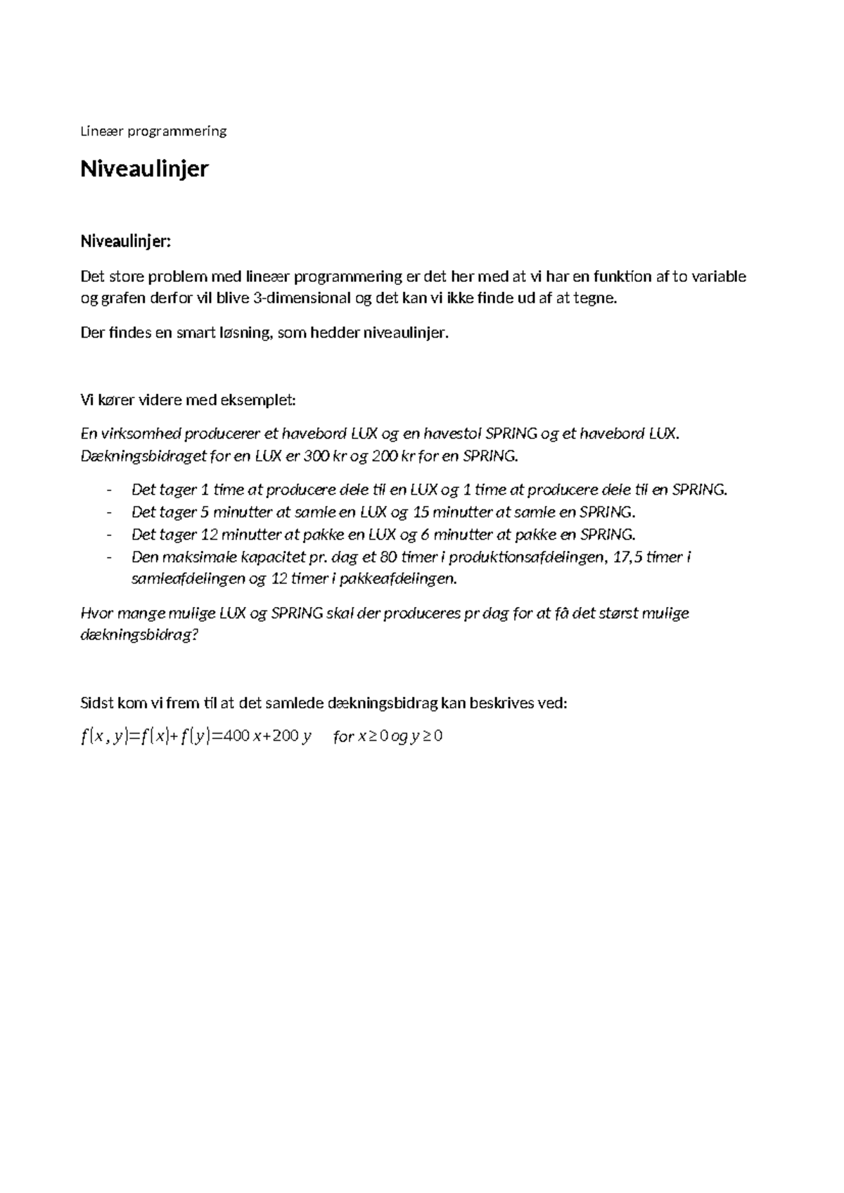 #1 Niveaulinjer (inkl opgaver) - Lineær programmering Niveaulinjer ...