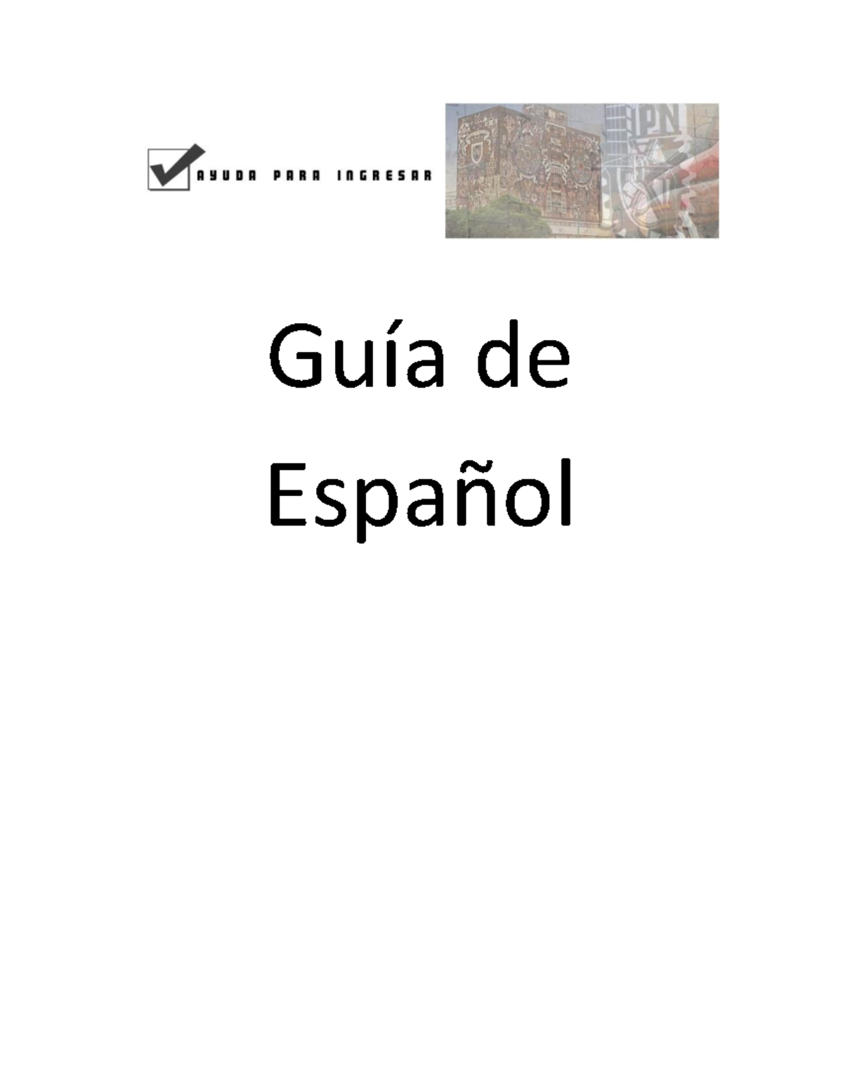 Español final - Apuntes 1 - Guía de Español I. FUNCIONES DE LA LENGUA ...