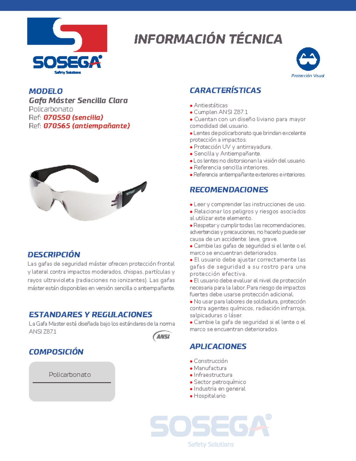 Ficha Tecnica GAFA Master Sencilla Sosega - INFORMACIÓN TÉCNICA COMPOSICIÓN Policarbonato ...