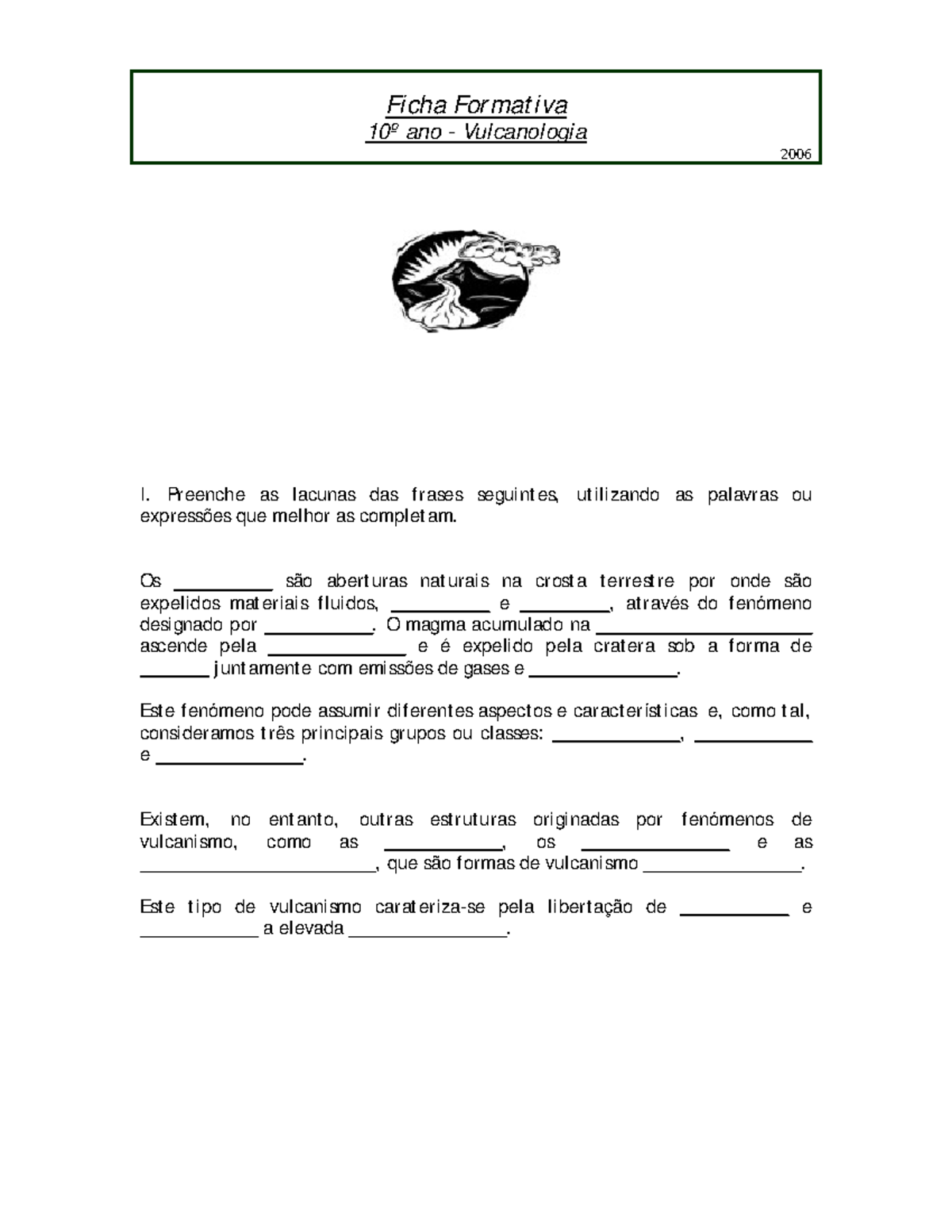 Aula 6 Ficha Formativa Vulcanologia aluno - Ficha Formativa 10º ano ...
