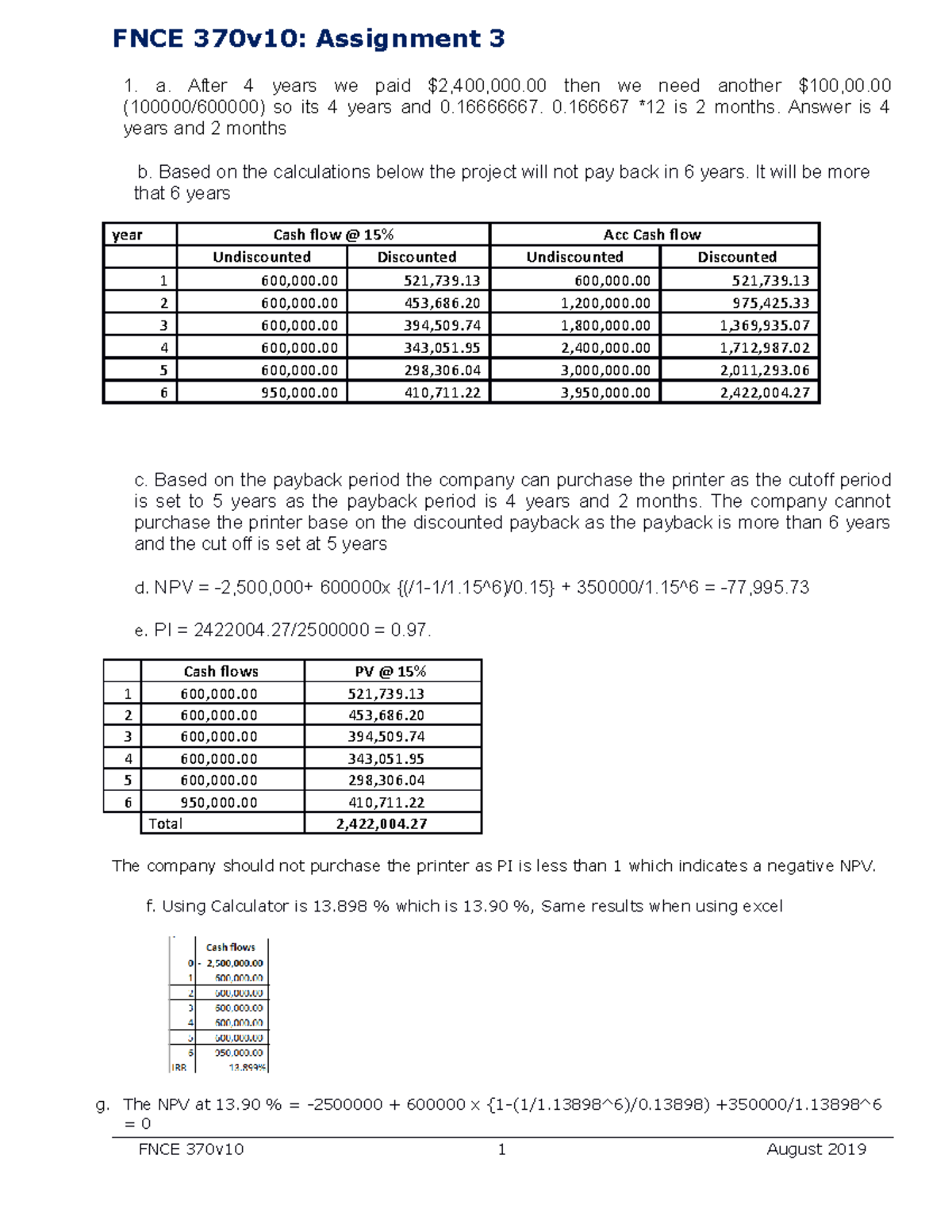 Fnce370 assign 3. docx - FNCE 370v10: Assignment 3 a. After 4 years we paid $2,400,000 then we ...