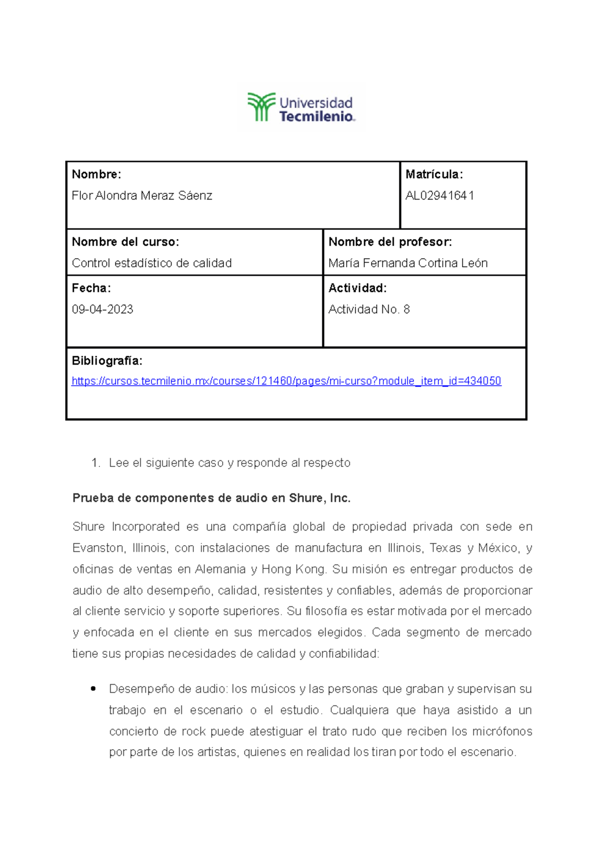 Act 8 - Actividad numero 8 nota:100 - Nombre: Flor Alondra Meraz Sáenz ...
