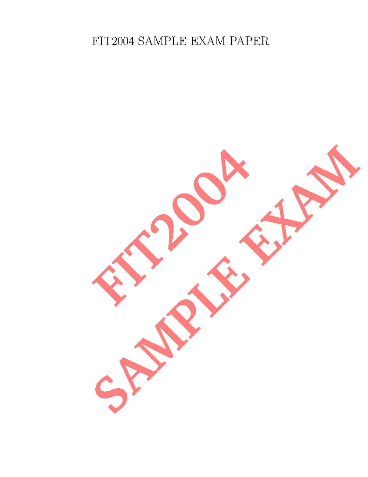 Sample/practice exam 2018, questions - FIT SAMPLE EXAM FIT2004 SAMPLE EXAM PAPER FIT SAMPLE EXAM ...