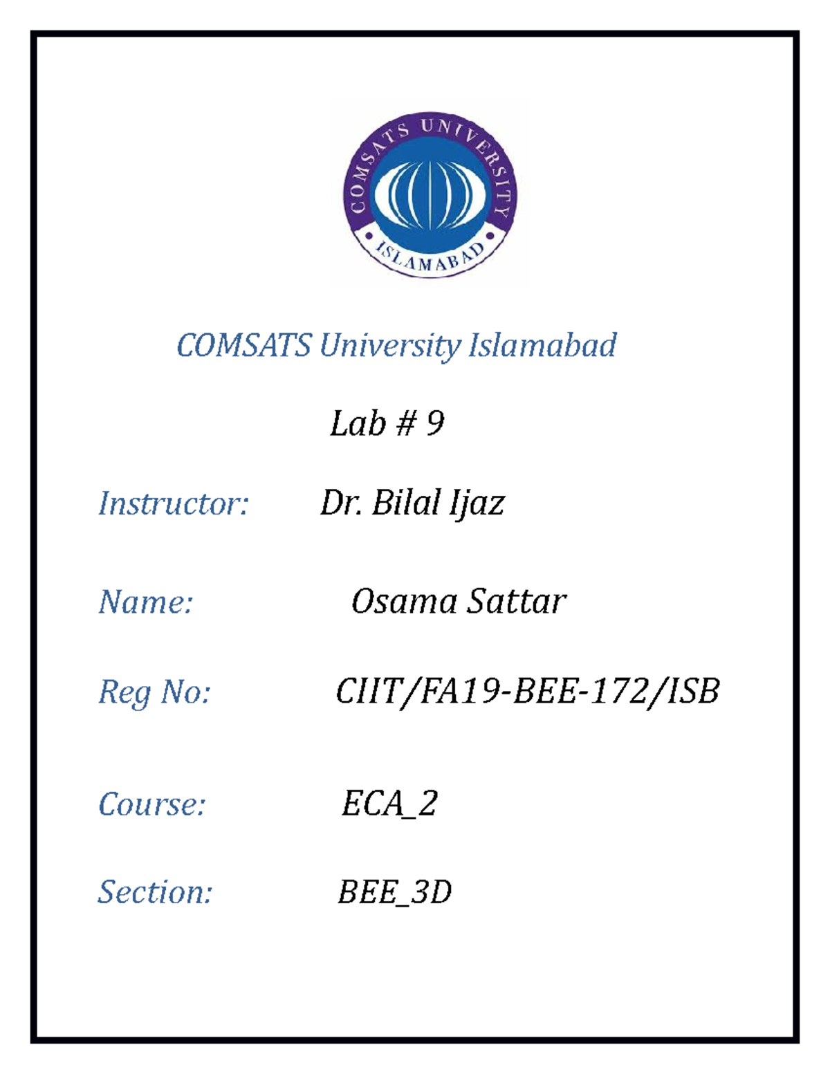 ECA 2, Lab 9, Osama Sattar, FA19-BEE-172 - COMSATS University Islamabad Lab # 9 Instructor: Dr ...