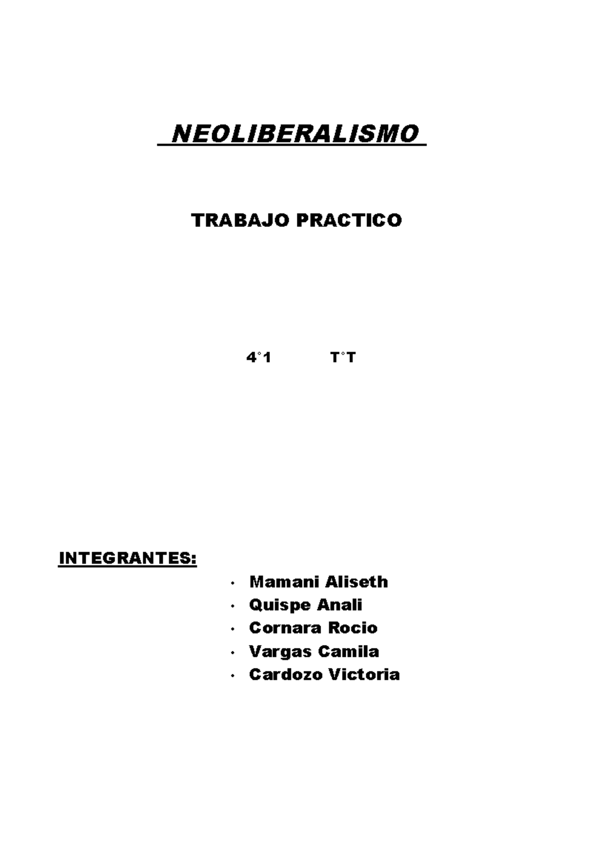 Geografia 2022 - Yyhgg - NEOLIBERALISMO TRABAJO PRACTICO 4°1 T°T ...