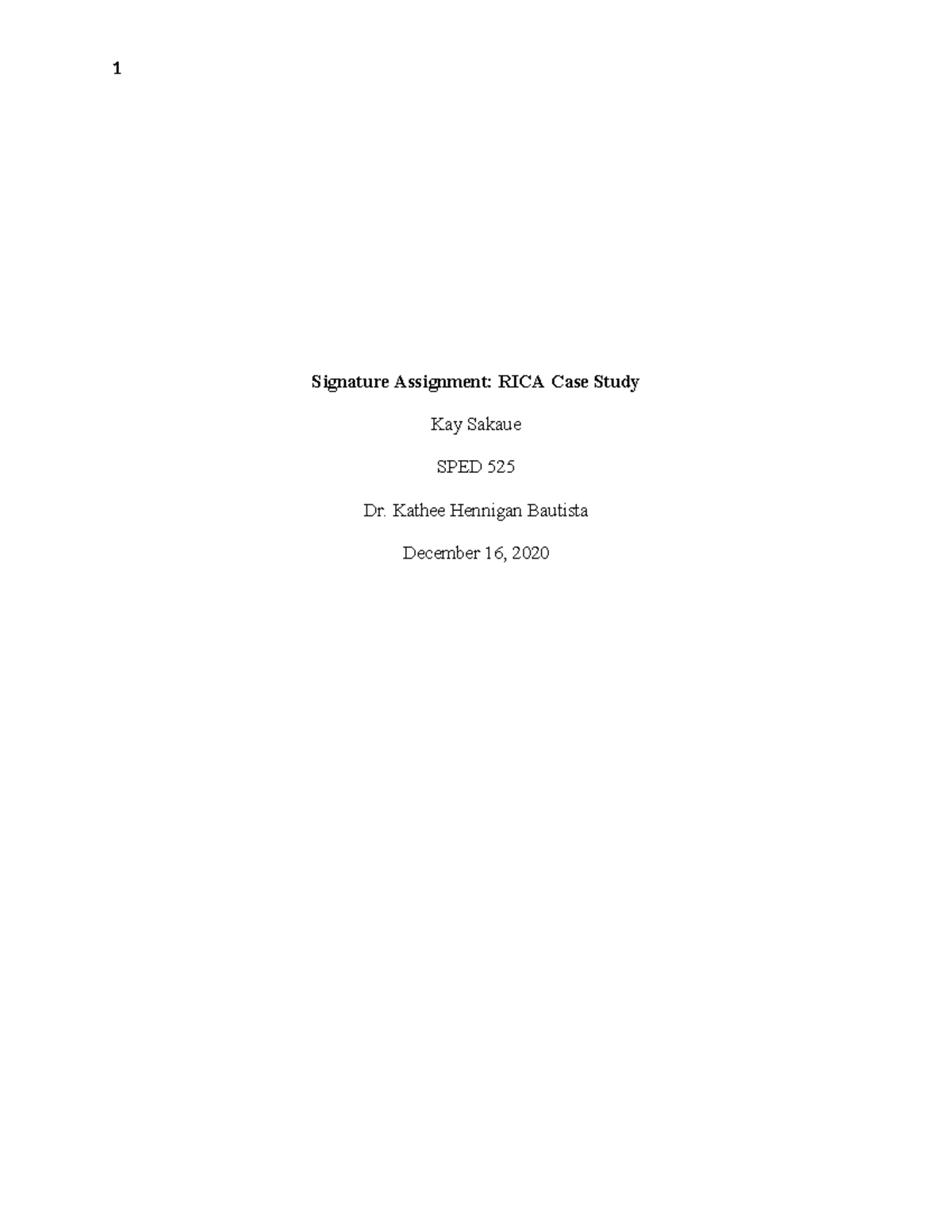 Signature Assignment - RICA Case Study ABCD - Final - 1 Signature Assignment: RICA Case Study ...