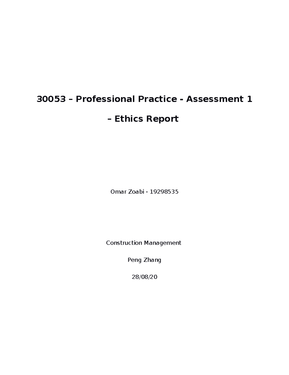 30053 - Professional Practice - assignment 1 - ethics report - 30053 ...