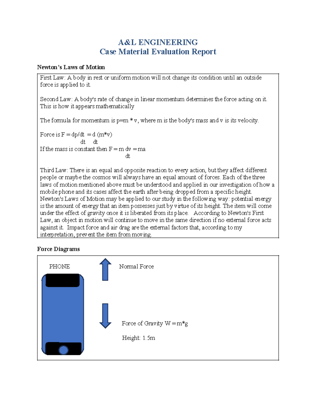 PHY 150 Project Two - Hope it helps you. - A&L ENGINEERING Case ...