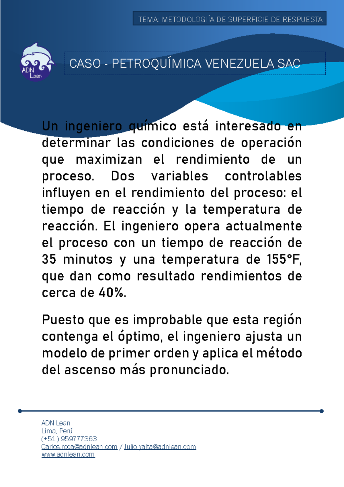 Caso+de+metodo+de+ascenso+mas+pronunciado - ADN Lean Lima, Perú (+51 ) 959777363 Carlos@adnlean ...