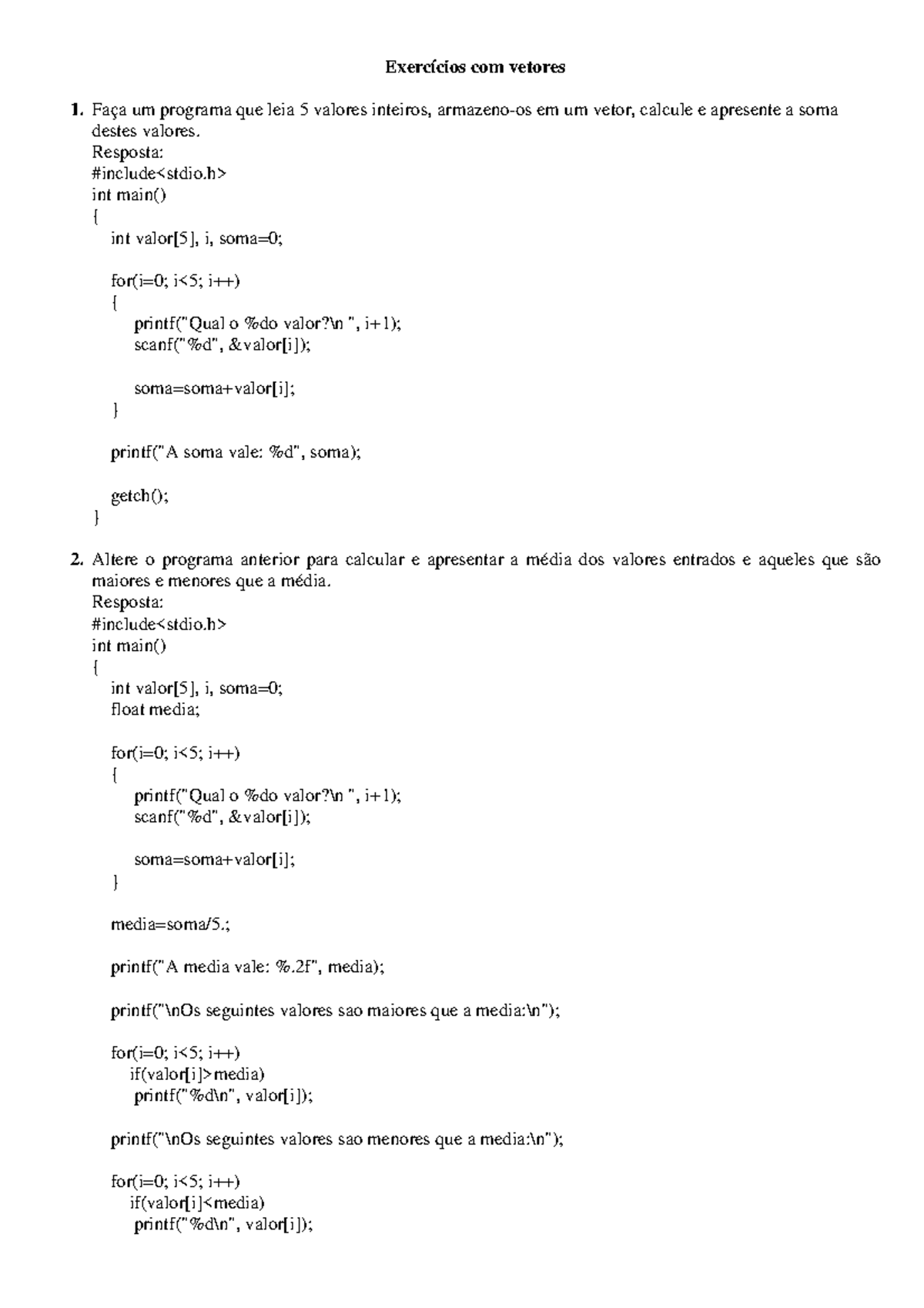 Exercicios com vetores respostas com linguagem C++ - Exercícios com ...