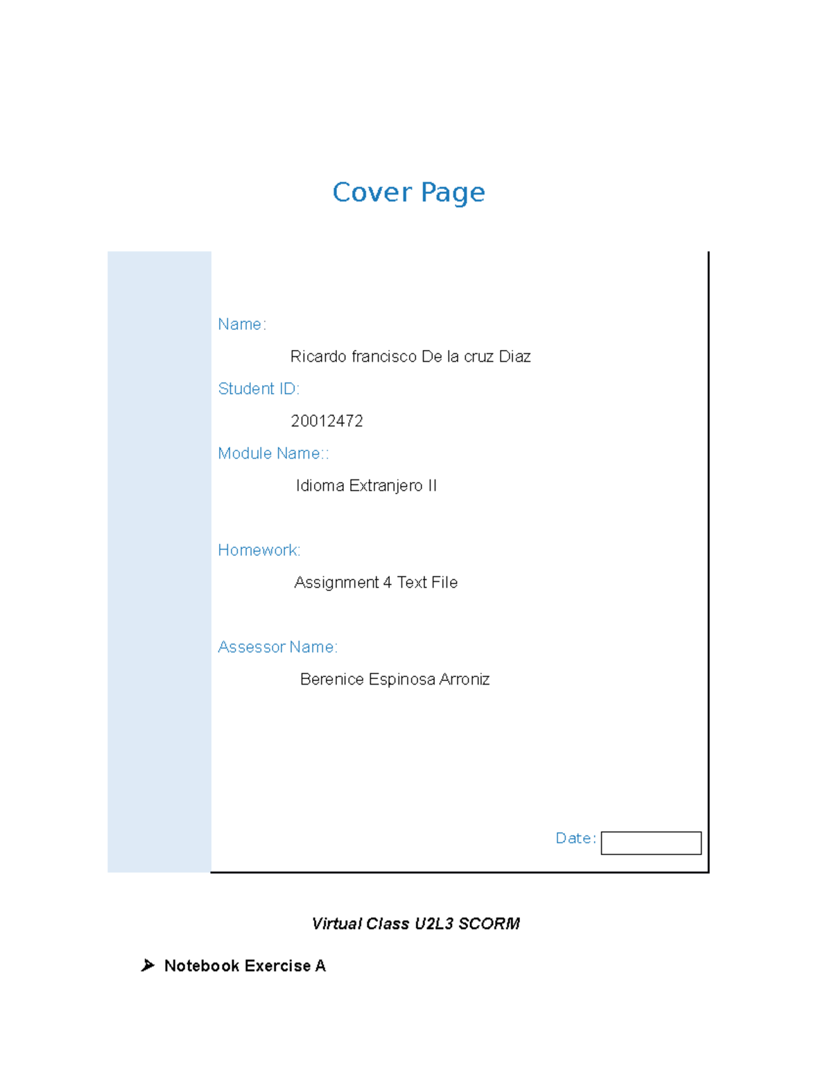 EA3 UNIDAD 2 Sentences PAST POGRESIVE - Cover Page Name: Ricardo ...