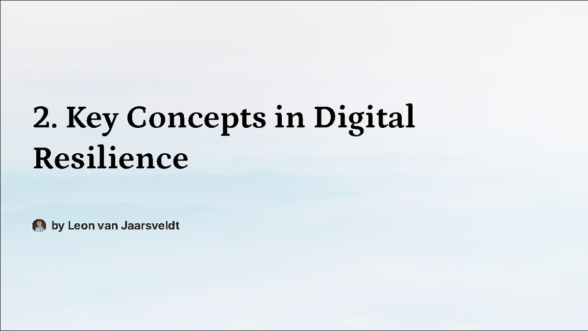 2 Key Concepts in Digital Resilience - 2. Key Concepts in Digital ...