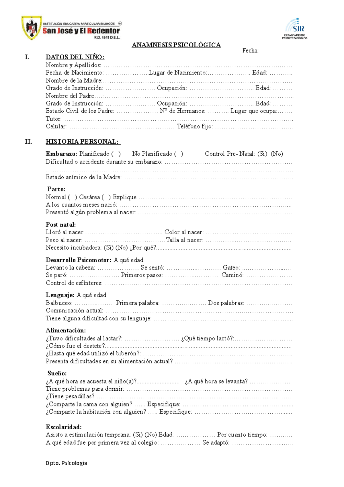 Anamnesis Psicológica - ANAMNESIS PSICOLÓGICA I. DATOS DEL NIÑO: Nombre y Apellidos: - Studocu