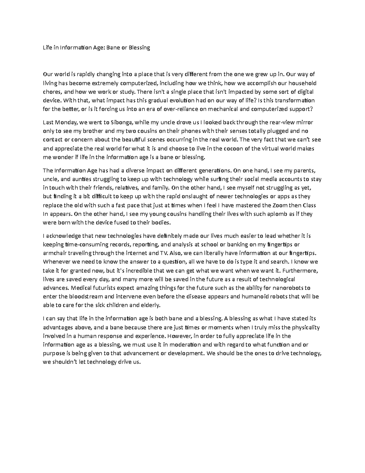 Life in Information Age (Bane or Blessing) - Our way of living has ...