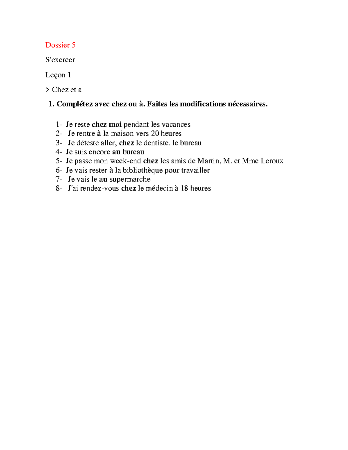 Dossier 5.1 Jaime Montas - Dossier 5 S'exercer Leçon 1 > Chez et a ...