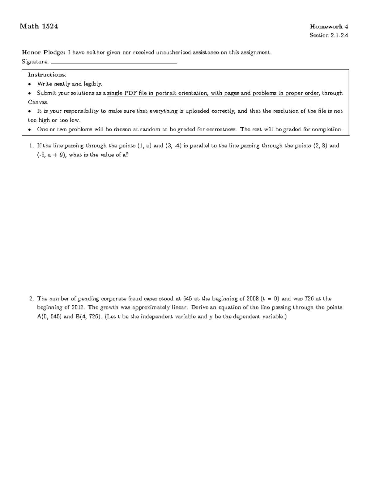 Week 4 - Written HW - Printed Homework - Math 1524 Homework 4 Section 2-2. Honor Pledge: I have ...