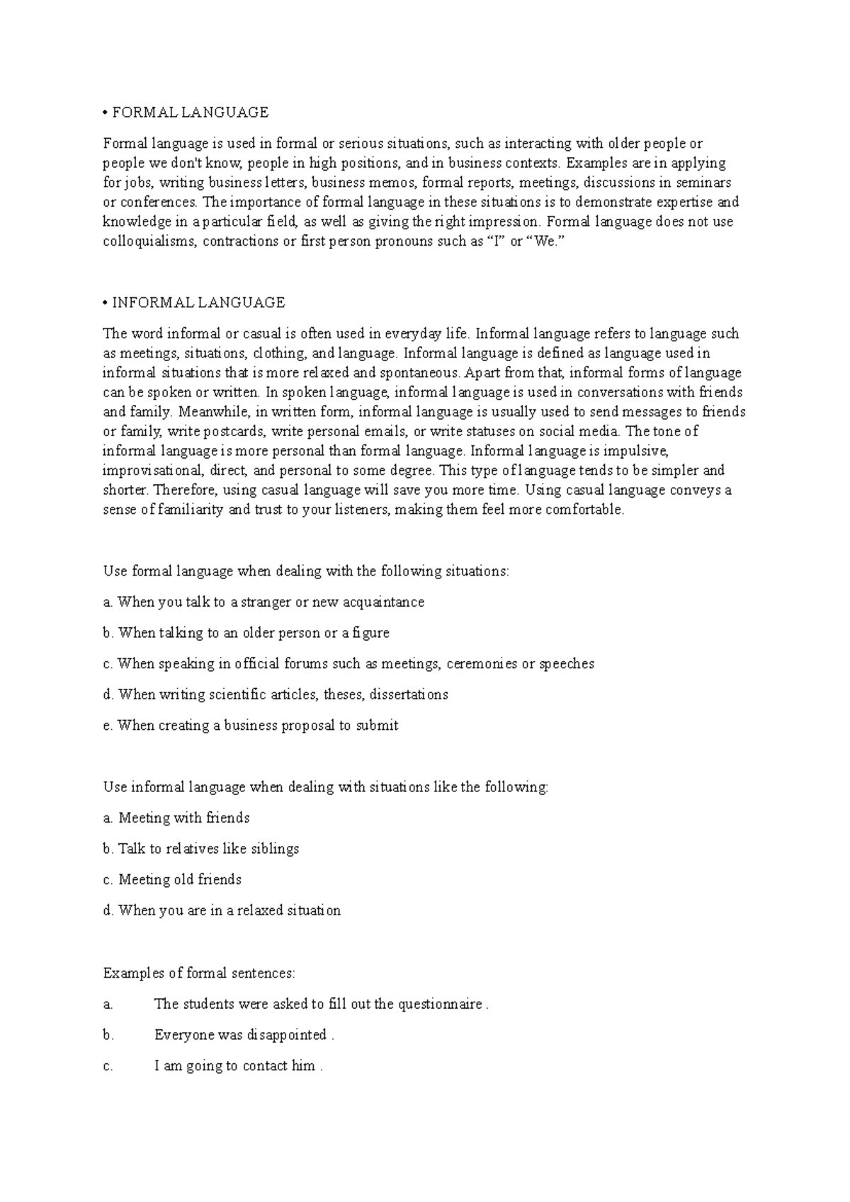 Formal and Informal Language - • FORMAL LANGUAGE Formal language is ...