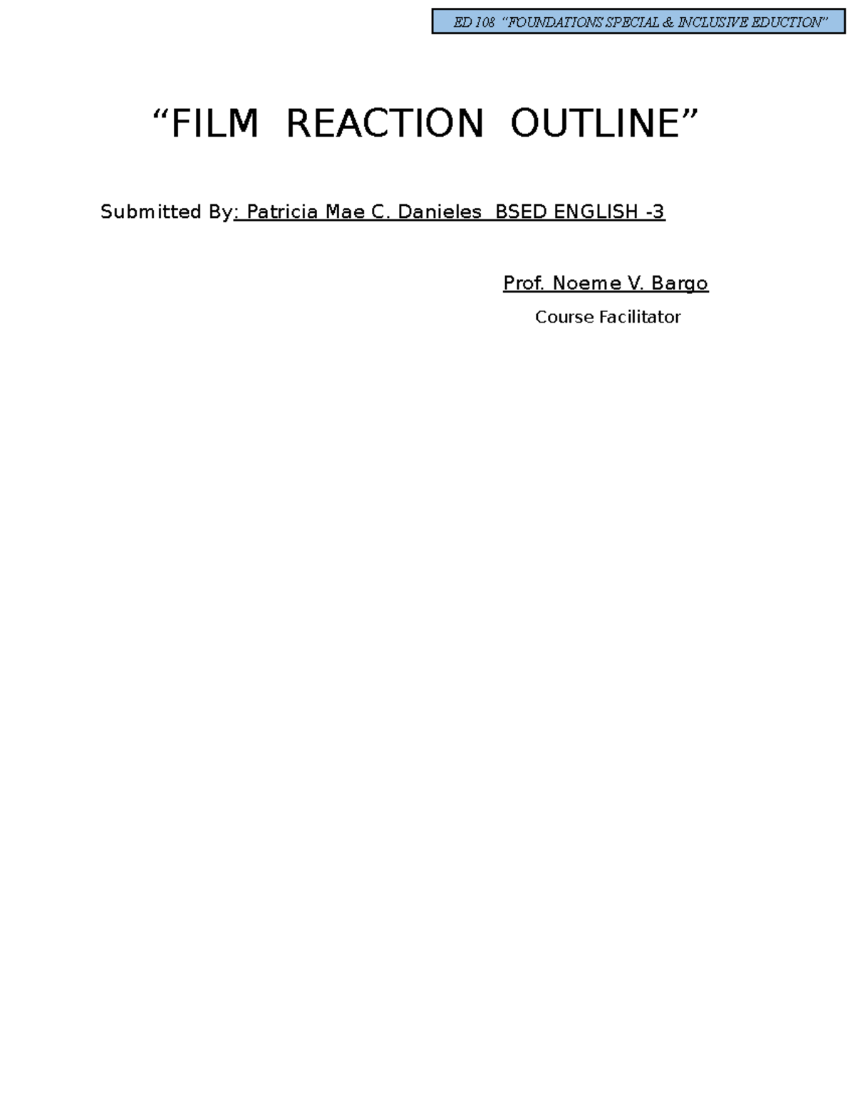 FILM Reaction Outline 1 - “FILM REACTION OUTLINE” Submitted By ...