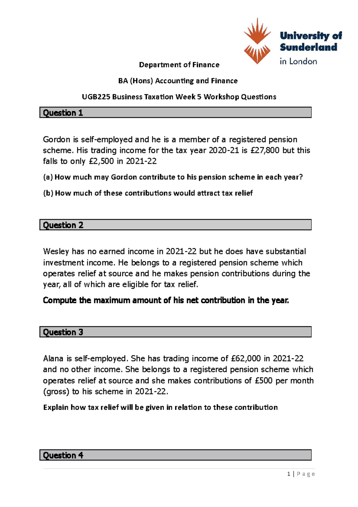 UGB225 WORK SHOP 5 Questions - Department of Finance BA (Hons) Accounting and Finance UGB225 ...