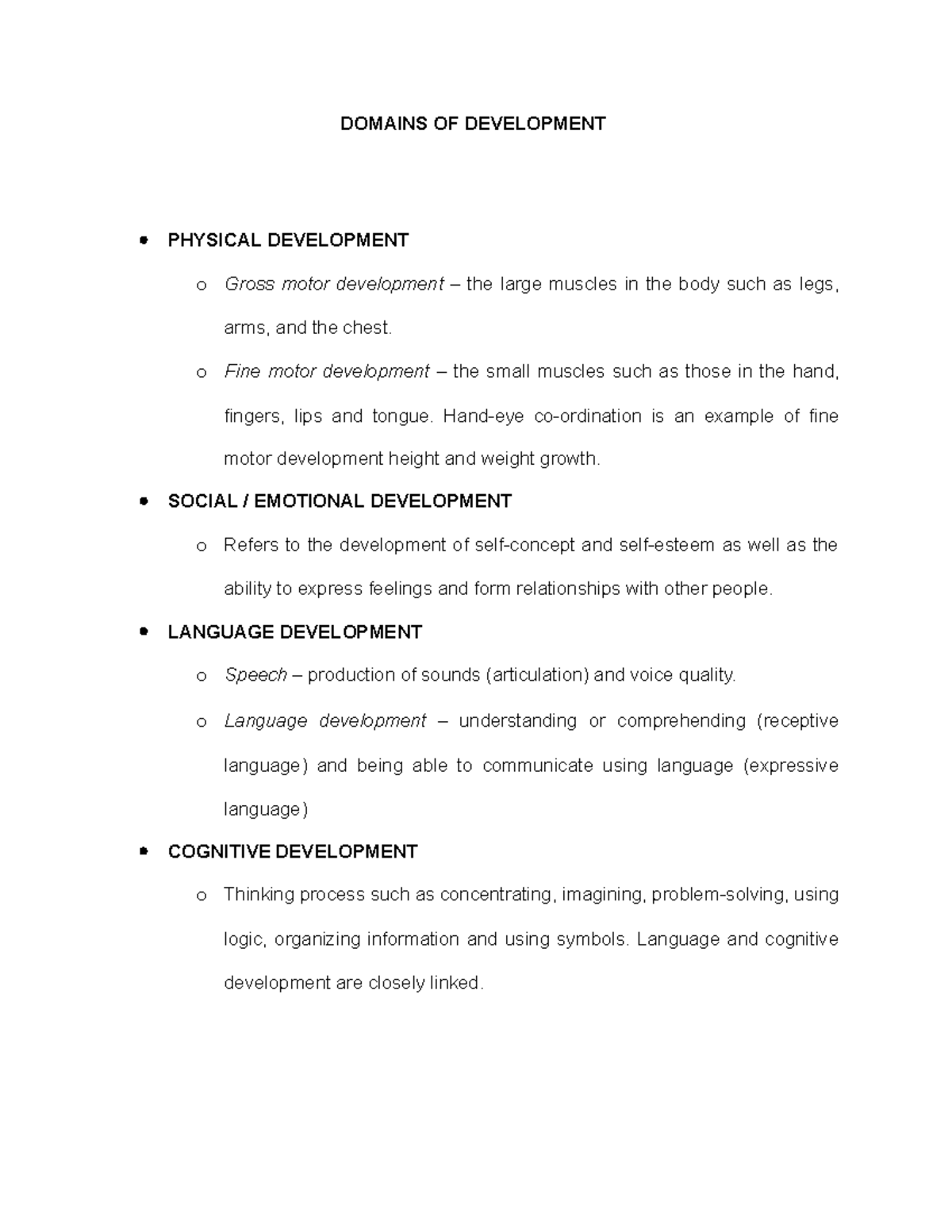 Domains Of Development - DOMAINS OF DEVELOPMENT PHYSICAL DEVELOPMENT o ...