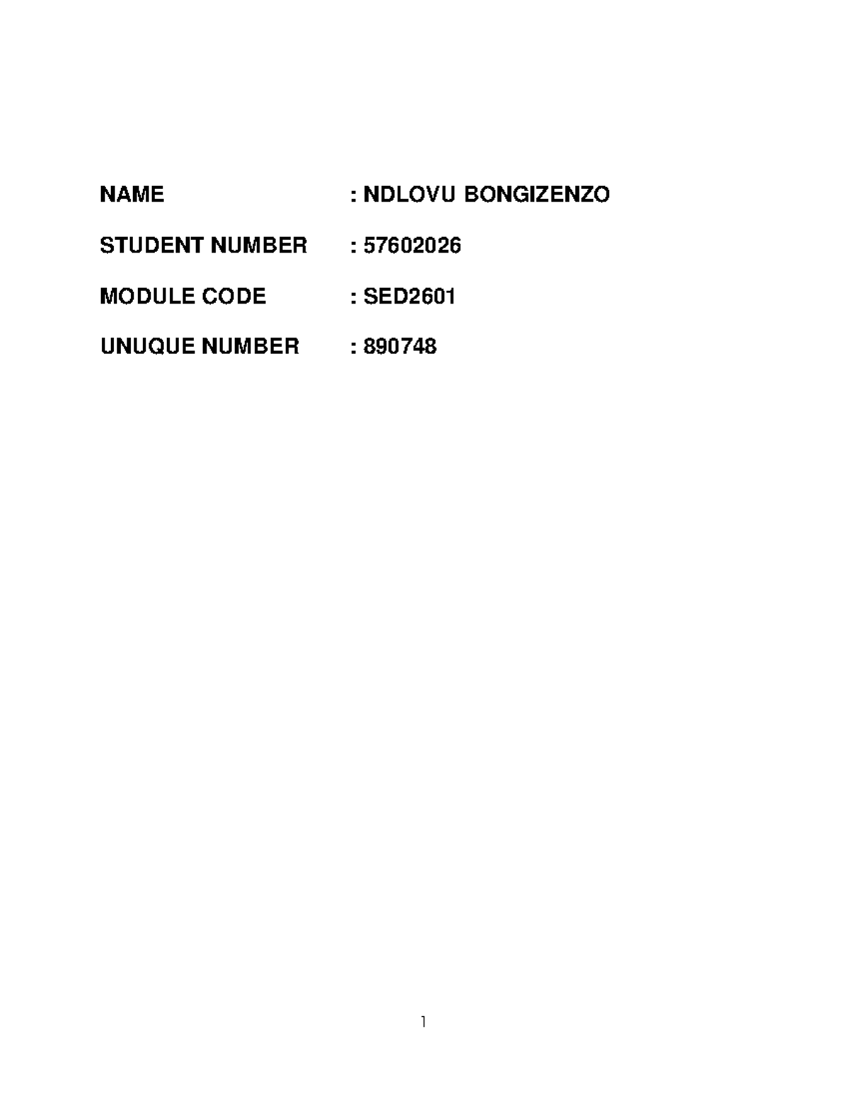 Sed 3 - NAME : NDLOVU BONGIZENZO STUDENT NUMBER : 57602026 MODULE CODE ...