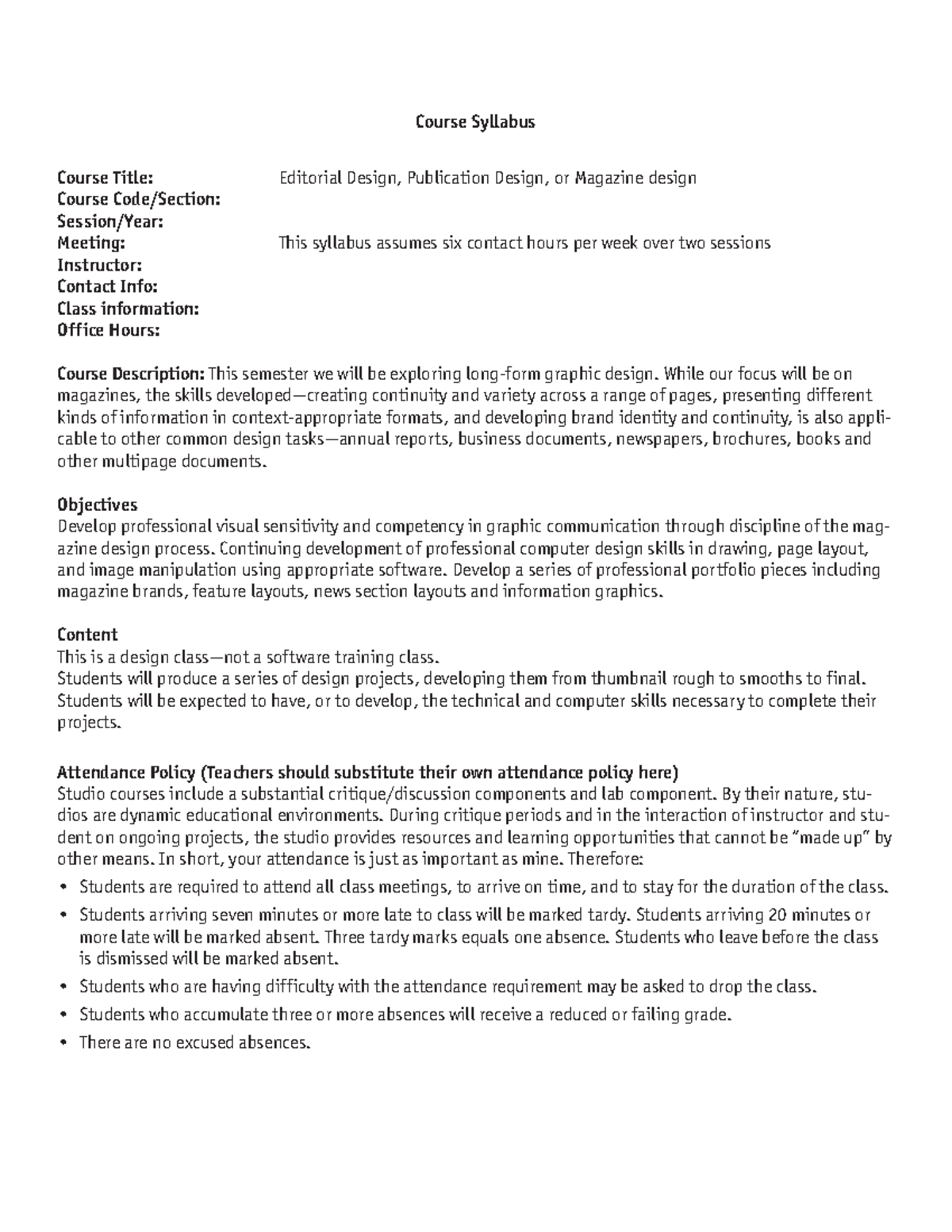 Editorial Design 15 Week - Course Syllabus Course Title: Editorial ...