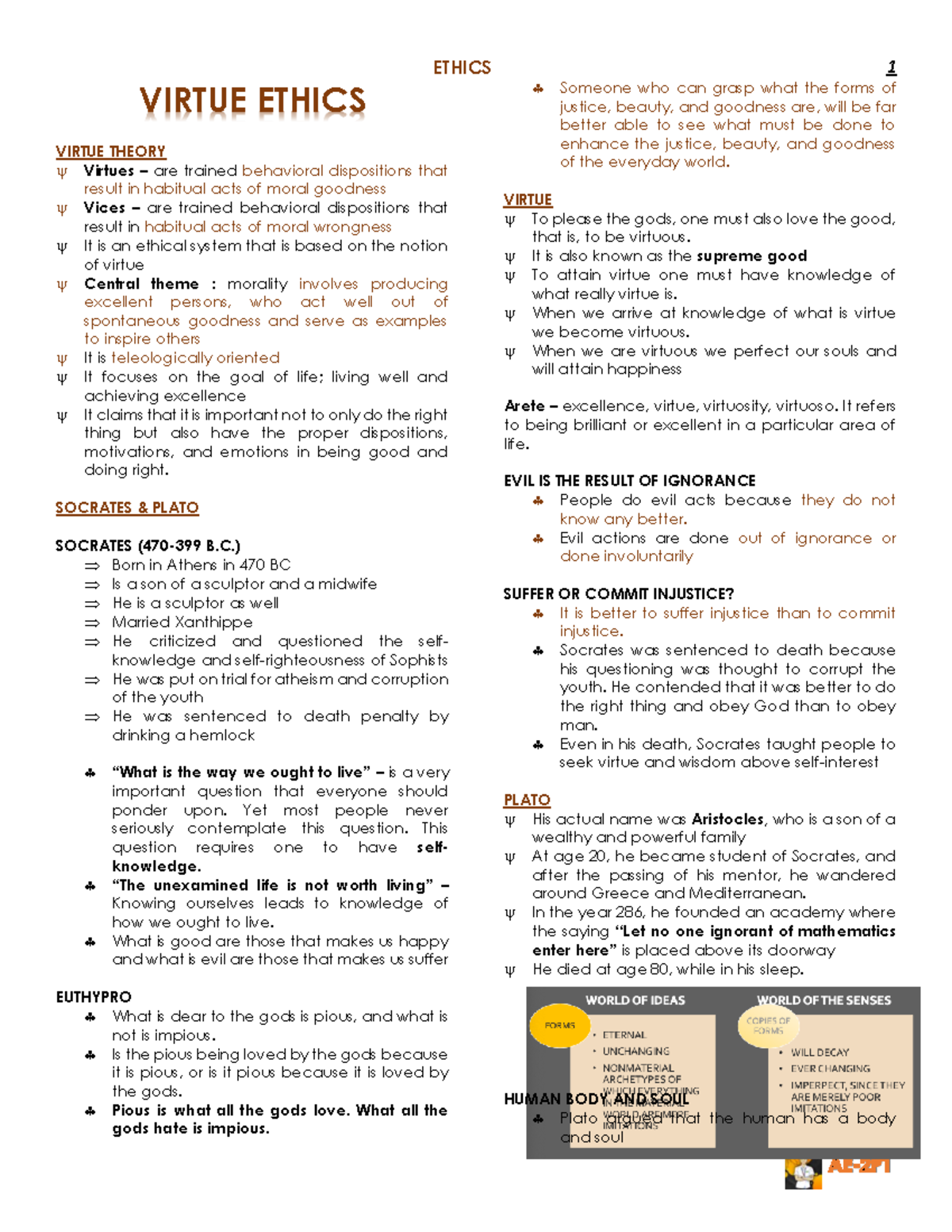 Ethics CH4 Virtue ethics - VIRTUE ETHICS VIRTUE THEORY Virtues – are ...