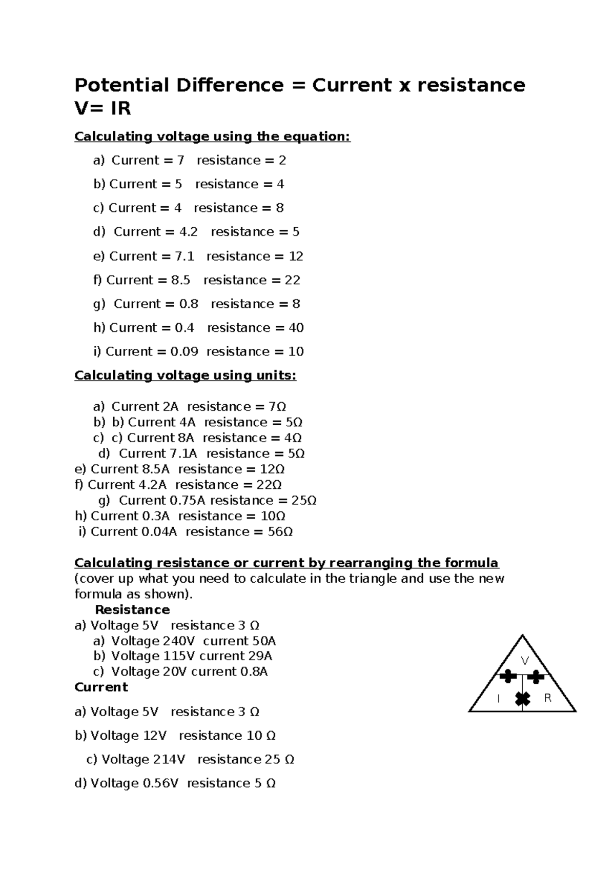 Potential Difference - Resistance a) Voltage 5V resistance 3 Ω a ...
