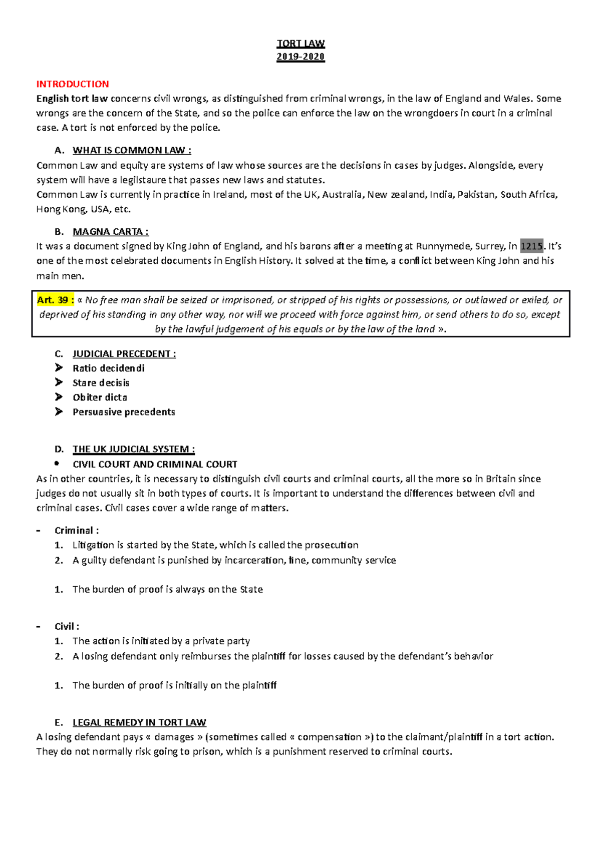 TORT LAW - TORT LAW 2019- INTRODUCTION English tort law concerns civil ...