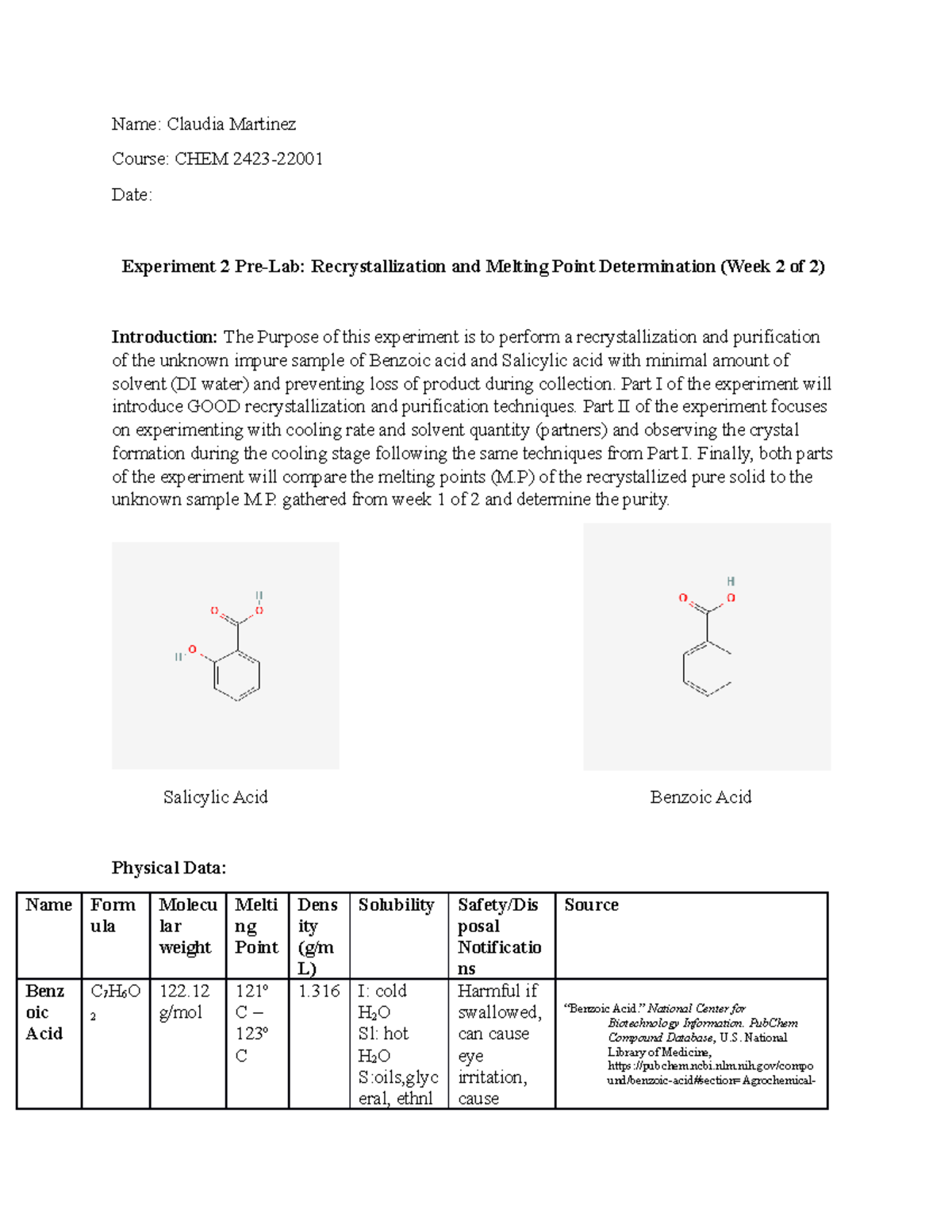 Pre Lab Recrystallization of melting point determination week 2 of 2 - Name: Claudia Martinez ...