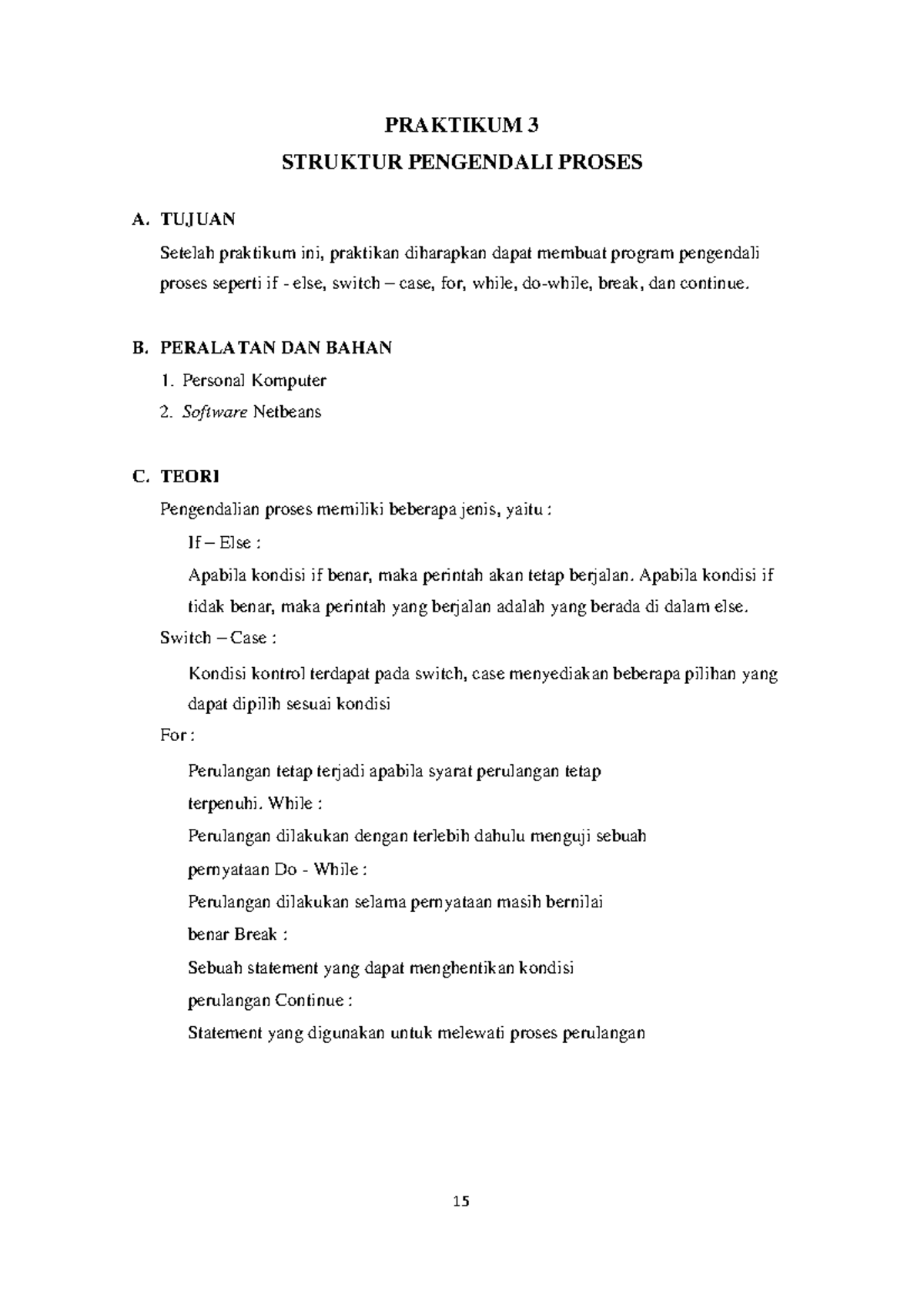 Praktikum 3-5 - PRAKTIKUM 3 STRUKTUR PENGENDALI PROSES A. TUJUAN ...