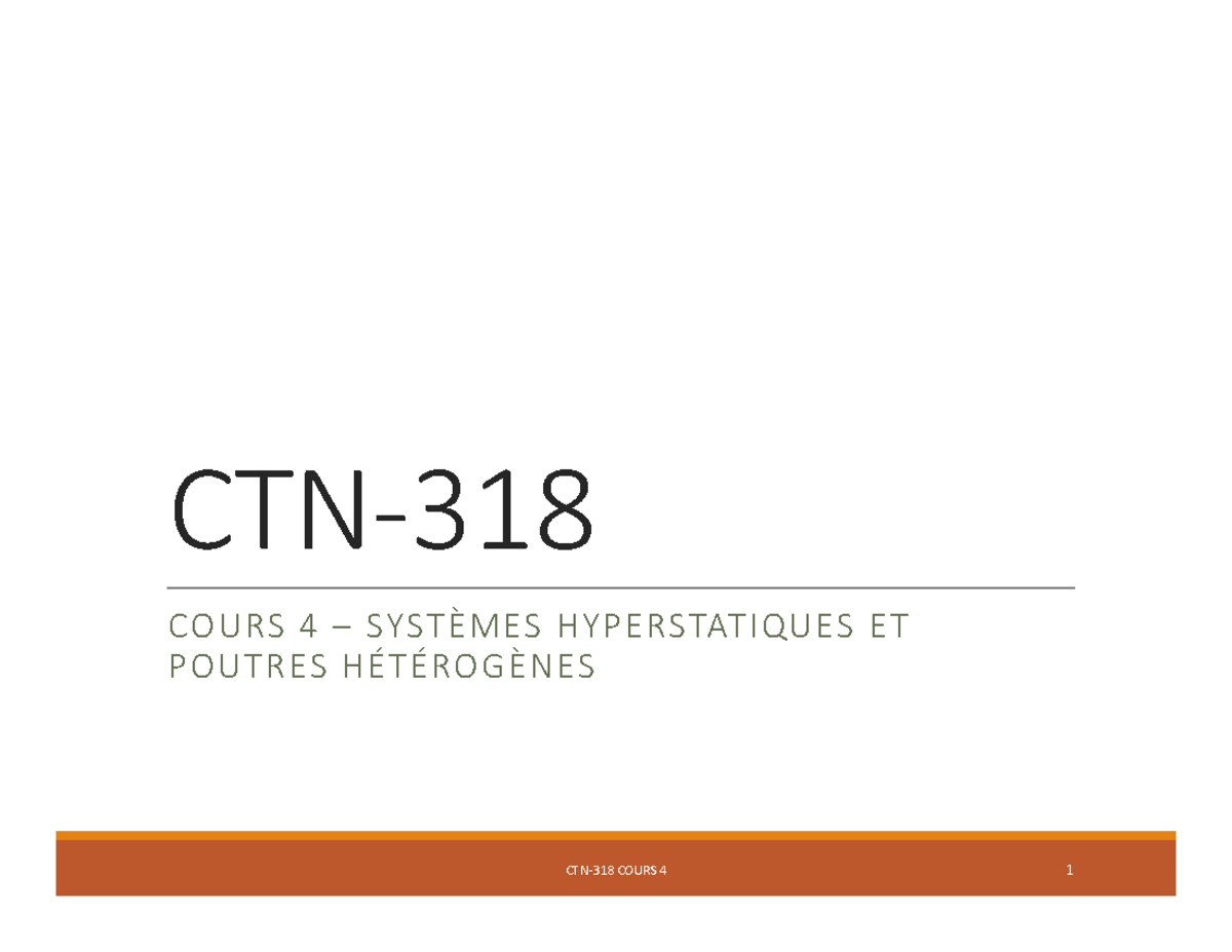 Cours 4-CTN 318 - CTN‐ COURS 4 – SYSTÈMES HYPERSTATIQUES ET POUTRES ...