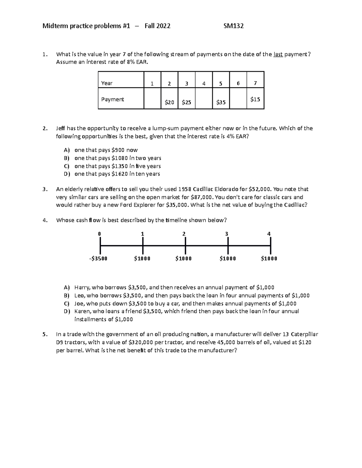 Midterm Practice Problems #1 - Fall22 - What is the value in year 7 of ...
