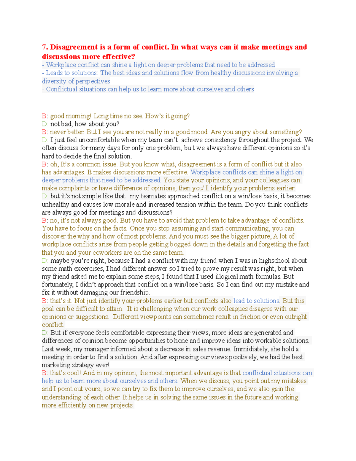 Disagreement is a form of conflict. In what ways can it make meetings ...